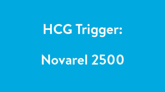 Medications: HCG Trigger: Novarel 2500 - Spring Fertility