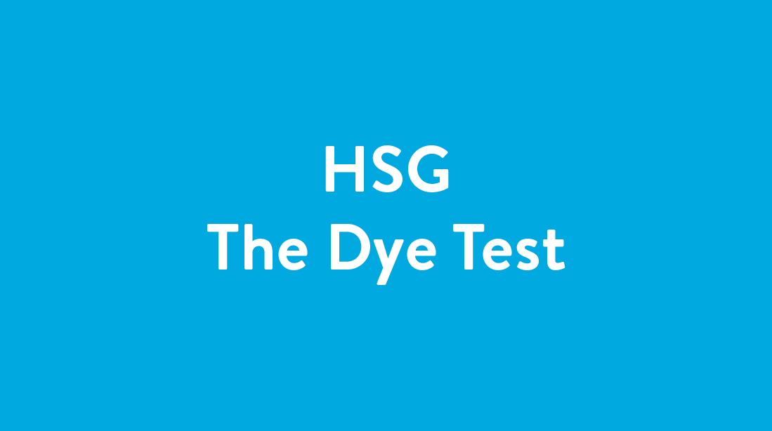 The HSG Process - Spring Fertility
